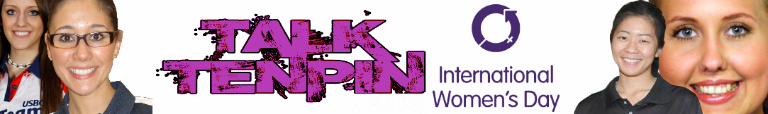 Celebrating Women In Bowling – Talk Tenpin Celebrating Women In Bowling – Talk Tenpin